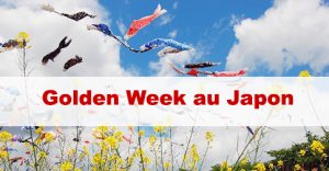 Golden Week au Japon : la semaine d'or - Apprendrelejaponais.net